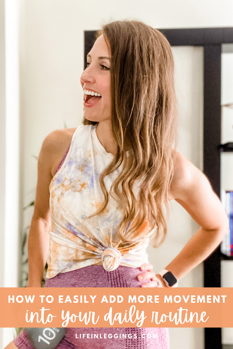 How To Easily Add More Movement Into Your Day